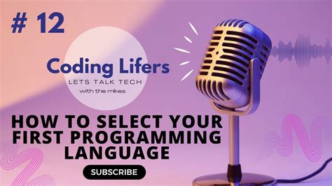 ep 12 how to select your first programming language youtube