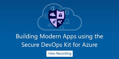 Securing Cloud Apps With The Secure Devops Kit For Azure Winwire Technologies