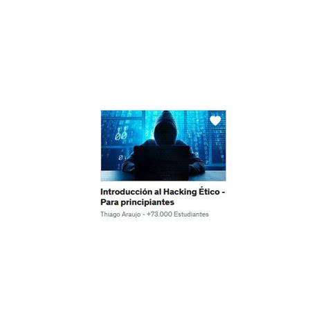 Introducción Al Hacking Ético Para Principiantes