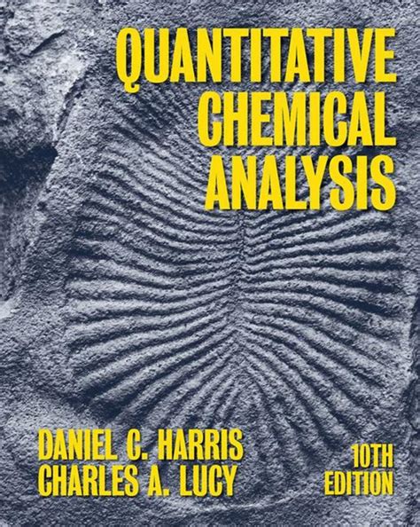Quantitative Chemical Analysis 10th Edition Macmillan Learning Uk
