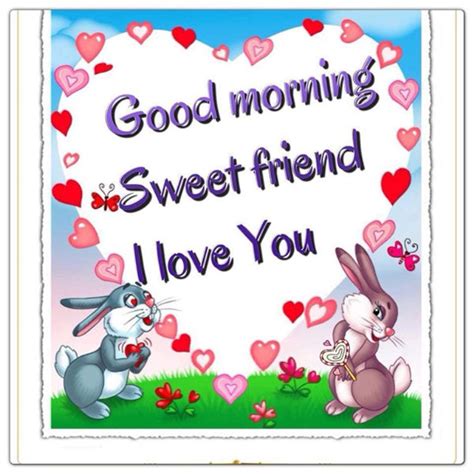 Sweet Friend Good Morning Good Morning Wishes And Images