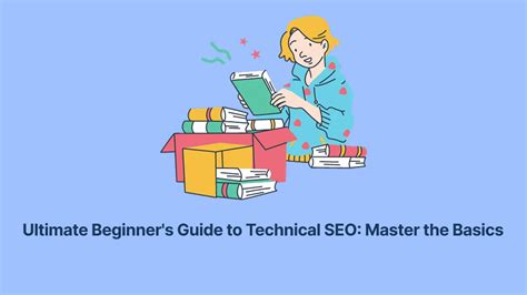 Ultimate Beginners Guide To Technical Seo Master The Basics Seo Tweak