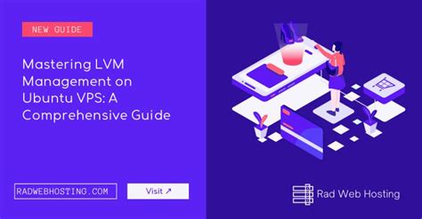 Mastering Lvm Management On Ubuntu Vps An Introductory Guide