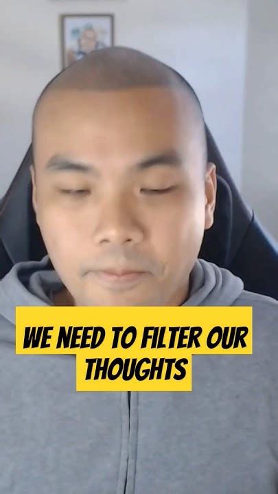 We Need To Filter Our Thoughts Youtube