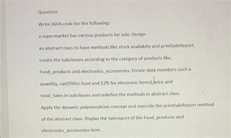 Solved Question Write Java Code For The Following A