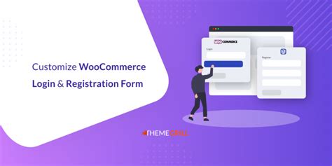 How To Customize Woocommerce Login And Registration Form Themegrill Blog