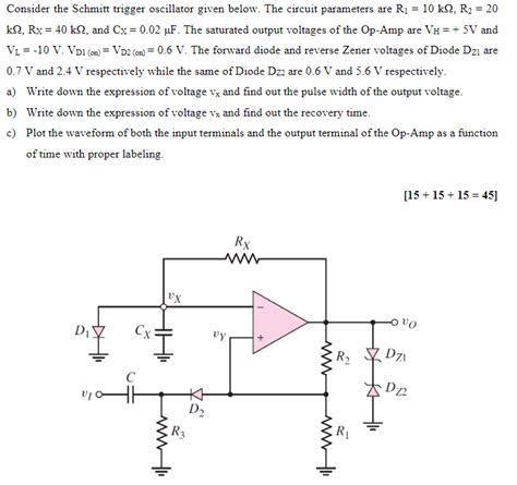 Solved Consider The Schmitt Trigger Oscillator Given Below