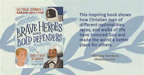 Brave Heroes And Bold Defenders 50 True Stories Of Daring Men Of God