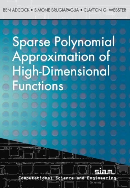 Sparse Polynomial Approximation Of High Dimensional Functions