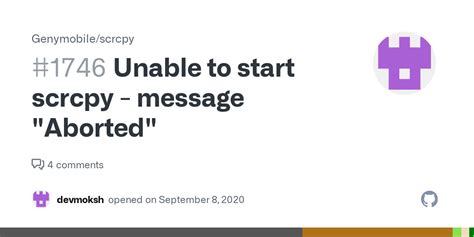 Unable To Start Scrcpy Message Aborted · Issue 1746 · Genymobilescrcpy · Github