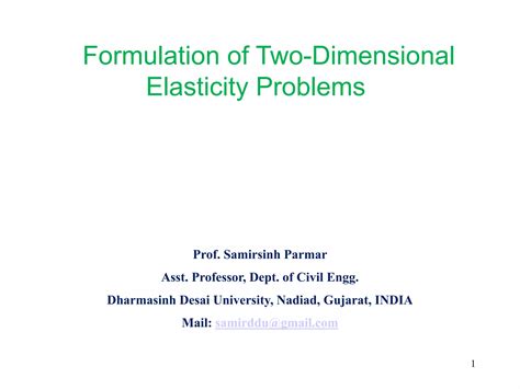 Formulation Of Two Dimensional Elasticity Problemsppt