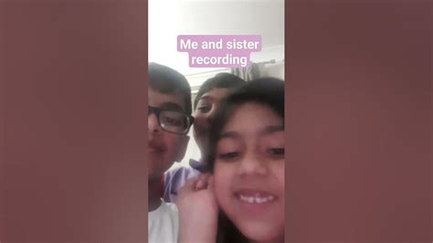 Me And My Sis Youtube