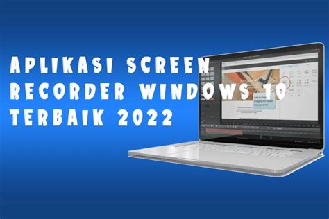 Aplikasi Screen Recorder Windows Terbaik LiteTekno