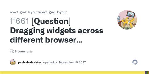 Question Dragging Widgets Across Different Browser Windows · Issue