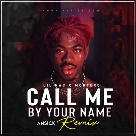 Stream Lil Nas X Montero Call Me By Your Name Ansick Remix Free