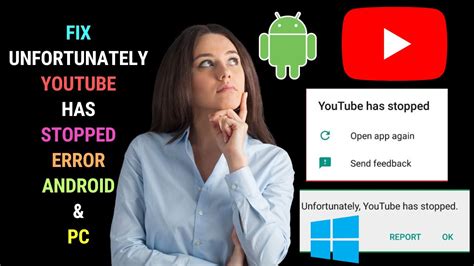 Unfortunately Youtube Has Stopped Fix It On Pc And Android