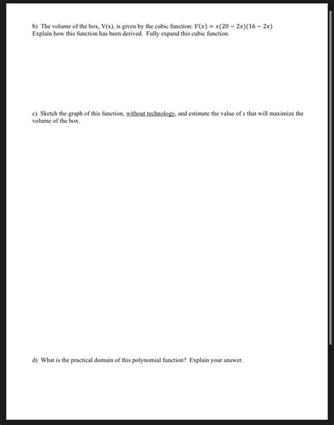 Solved B The Volume Of The Box Vx Is Given By The Cubic