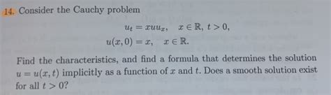 solved 14 consider the cauchy problem ut xuuz xer t