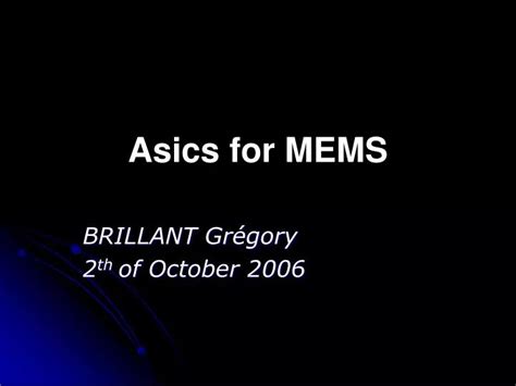 Ppt Asics For Mems Powerpoint Presentation Free Download Id4411723