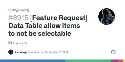 Feature Request Data Table Allow Items To Not Be Selectable Issue Vuetifyjs Vuetify