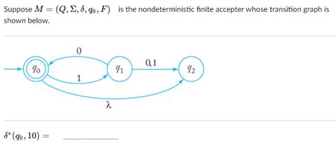 solved suppose m q Σ δ q0 f is the nondeterministic finite