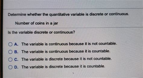 Solved Determine Whether The Quantitative Variable Is