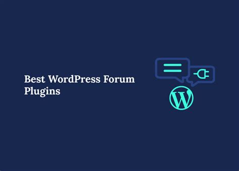Best Wordpress Forum Plugins For Your Website