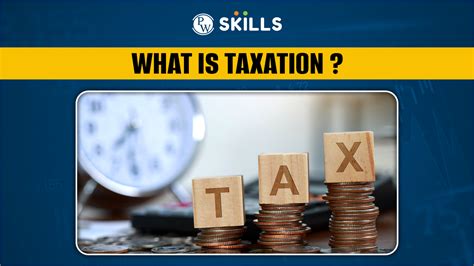 What Is Taxation Definition Types Objectives And Principles