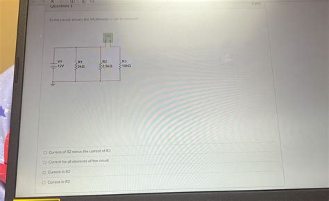 Solved In The Circuit Shown The Multimeter Is Set To Chegg Com