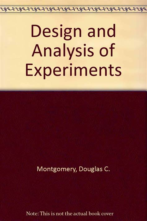 Design And Analysis Of Experiments Set Montgomery Douglas C