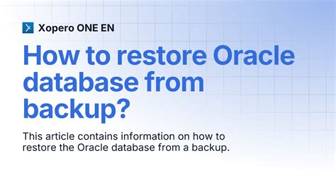 How To Restore Oracle Database From Backup Xopero One En