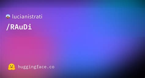 Lucianistrati RAuDi Datasets At Hugging Face