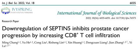 Int J Biol Sci：septin5下调通过增加cd8 T细胞浸润抑制前列腺癌进展 生命经纬
