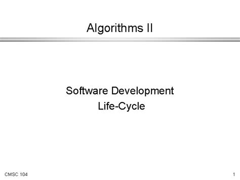 Algorithms Ii Software Development Lifecycle Cmsc 104 1
