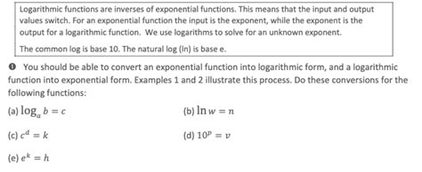 Solved Logarithmic Functions Are Inverses Of Exponential Chegg Com