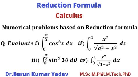 Numerical Problems Reduction Formula Calculus Part 5