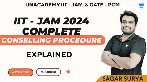 iit jam 2024 complete counseling procedure explained sagar surya