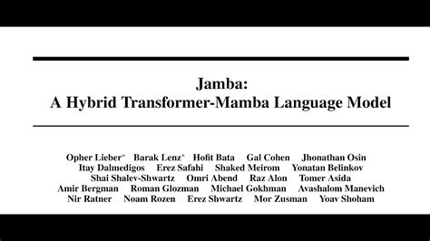 Jamba A Hybrid Transformer Mamba Language Model Youtube
