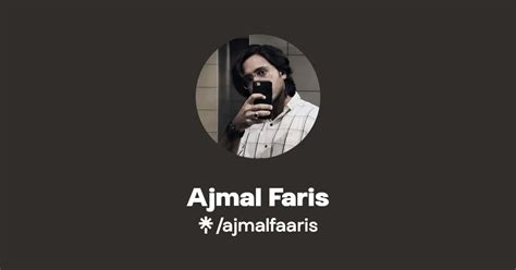 Ajmal Faris Instagram Tiktok Linktree