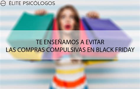 Cómo evitar las compras compulsivas en Black Friday