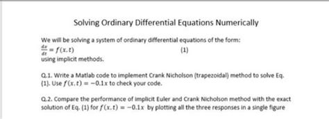 Solved Solving Ordinary Differential Equations Numerically We Will Be Answer