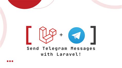 How To Create A Telegram Bot And Send Messages Using Laravel 11 Akram Ghaleb