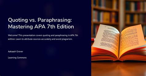 Quoting Vs Paraphrasing Mastering Apa 7th Edition