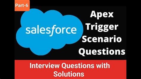 Trigger Scenario Based Questions In Salesforce Examples Of Triggers