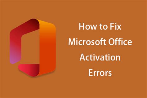 How To Fix Microsoft Office Activation Errors Tips MiniTool
