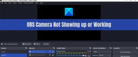 Obs Camera Not Showing Up Or Working In Windows