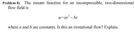 solved problem 8 the stream function for an incompressible