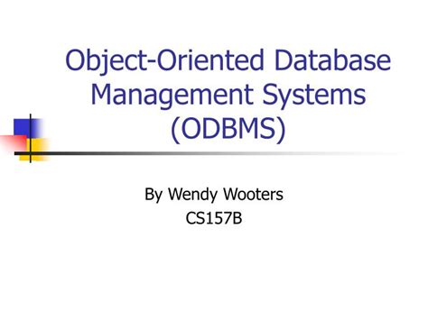 Ppt Object Oriented Database Management Systems Odbms Powerpoint Presentation Id1797380