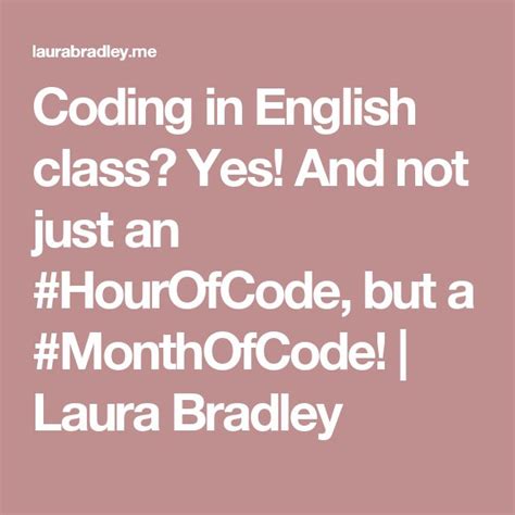 Coding In English Class Yes And Not Just An Hourofcode But A