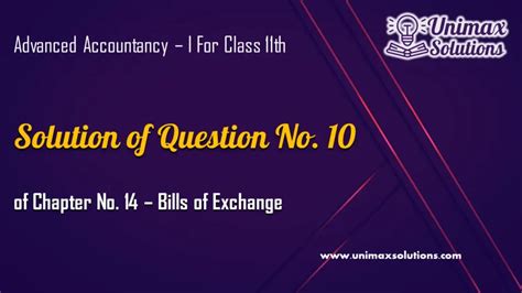 Question 10 Chapter 14 Class 11 Unimax